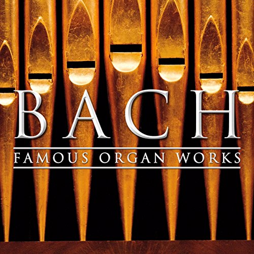Amazon.com: Bach: Famous Organ Works : Johann Sebastian Bach: Digital Music