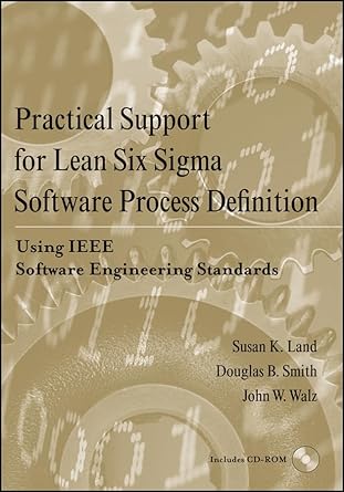 Amazon.com: Practical Support for Lean Six Sigma Software Process Definition Using IEEE Software ...