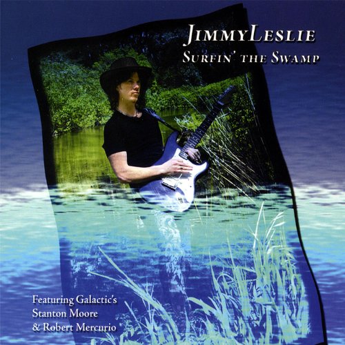 Spiele Surfin' the Swamp von Jimmy Leslie auf Amazon Music ab