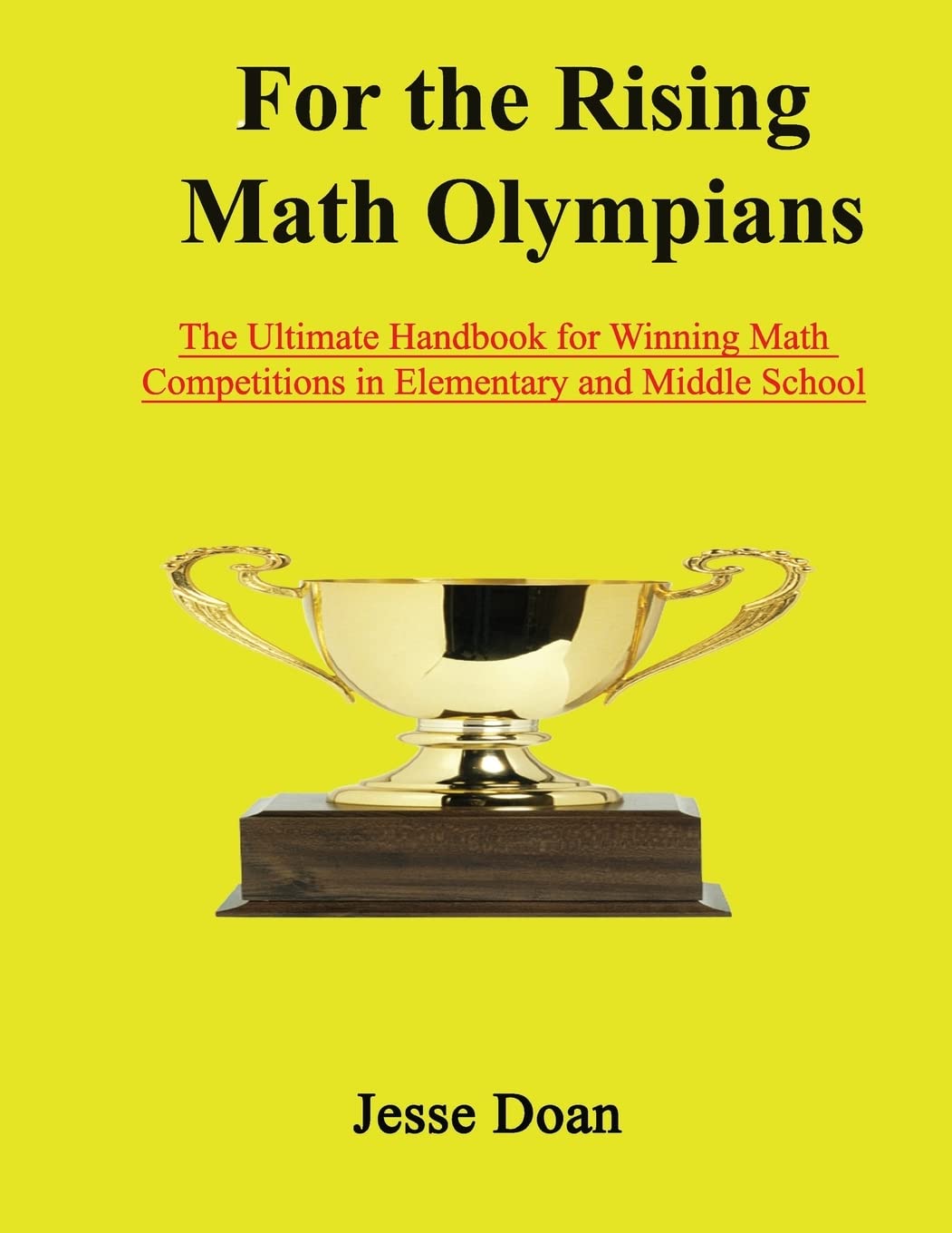 Amazon.com: For the Rising Math Olympians: The Ultimate Handbook for ...