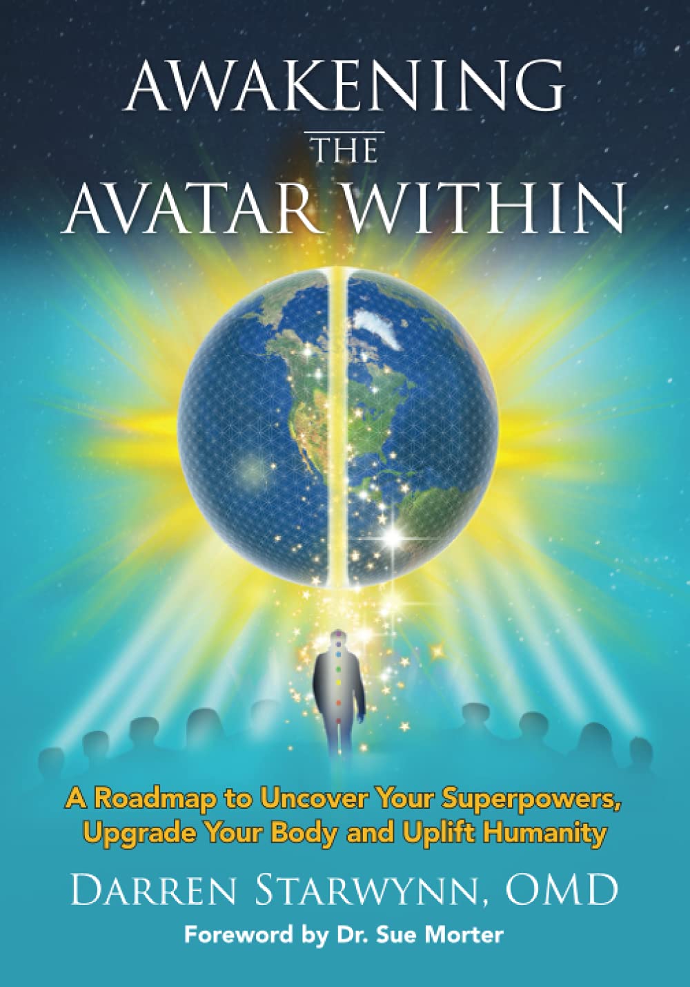 Awakening the Avatar Within: A Roadmap to Uncover Your Superpowers ...