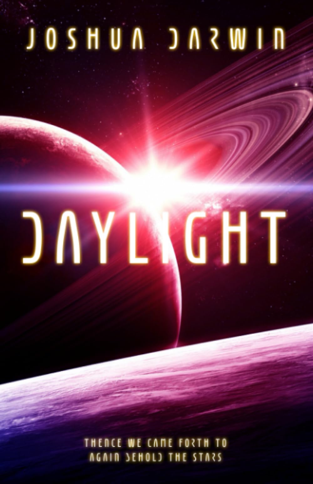 Daylight: Darwin, Joshua: 9781695920187: Amazon.com: Books