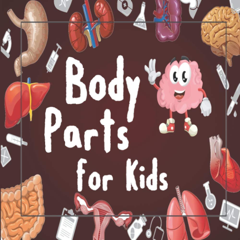 Amazon | Body Parts for Kids: Educational and Entertaining Book that ...