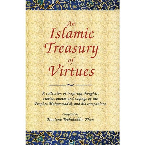 Amazon.in: Buy AN ISLAMIC TREASURY OF VIRTUES Book Online at Low Prices ...