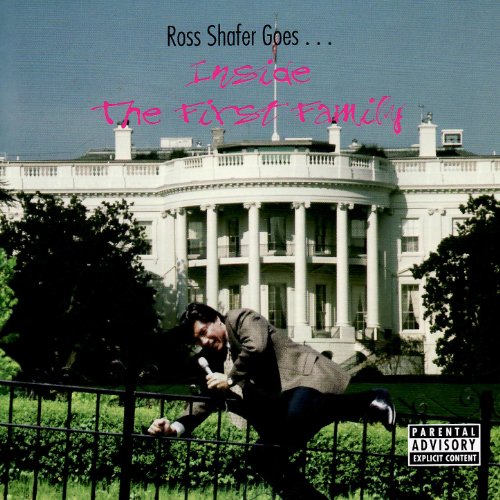 Play Ross Shafer Goes... Inside The First Family by Ross Shafer on ...