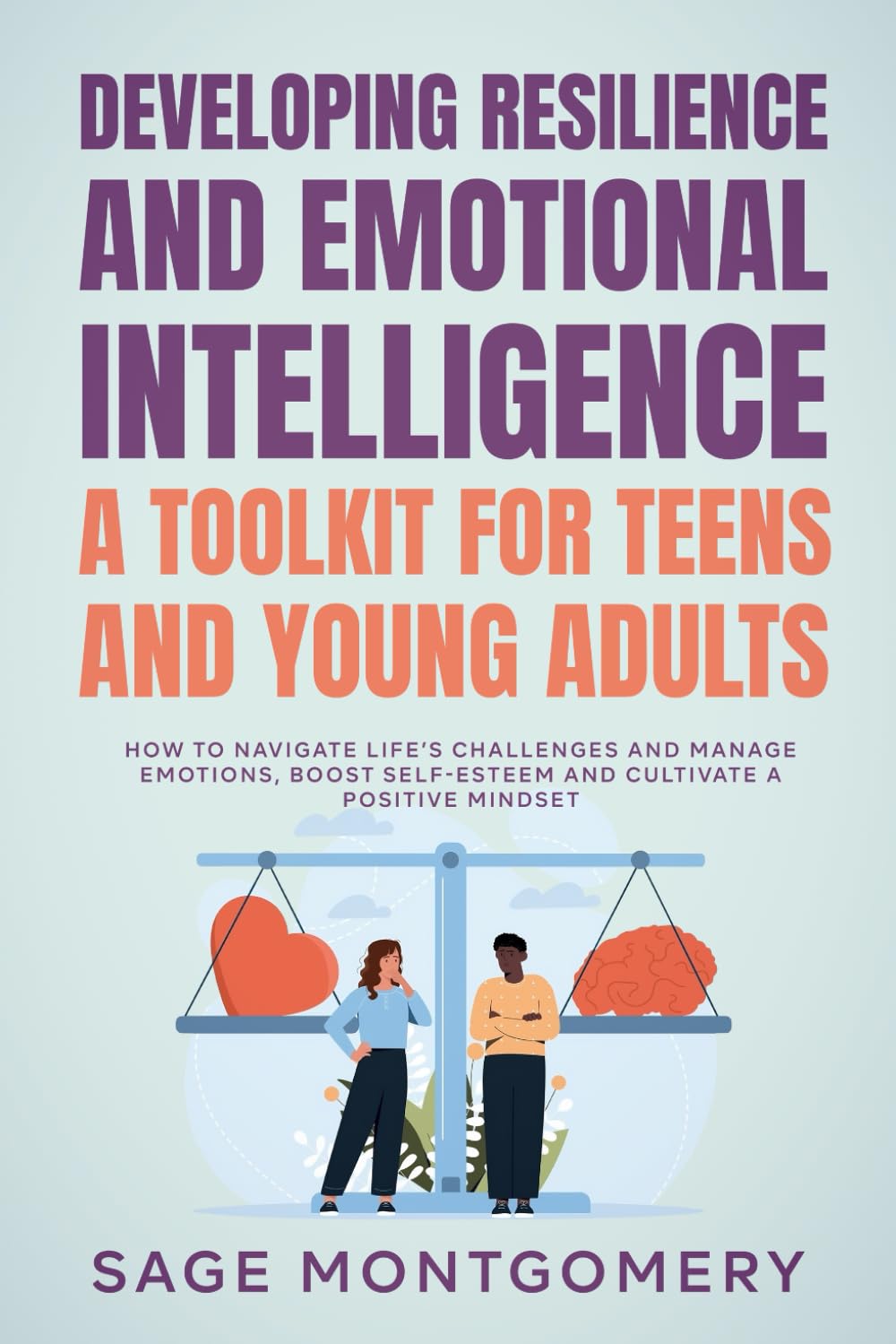 Developing Resilience and Emotional Intelligence - A Toolkit for Teens ...
