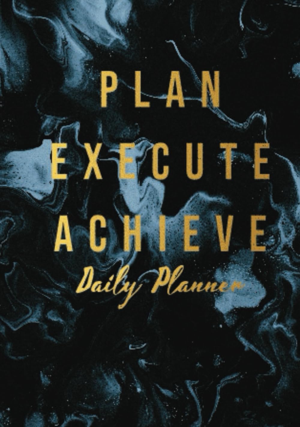 Plan Execute Achieve Daily Planner: Watson, Alexis: Amazon.com: Books