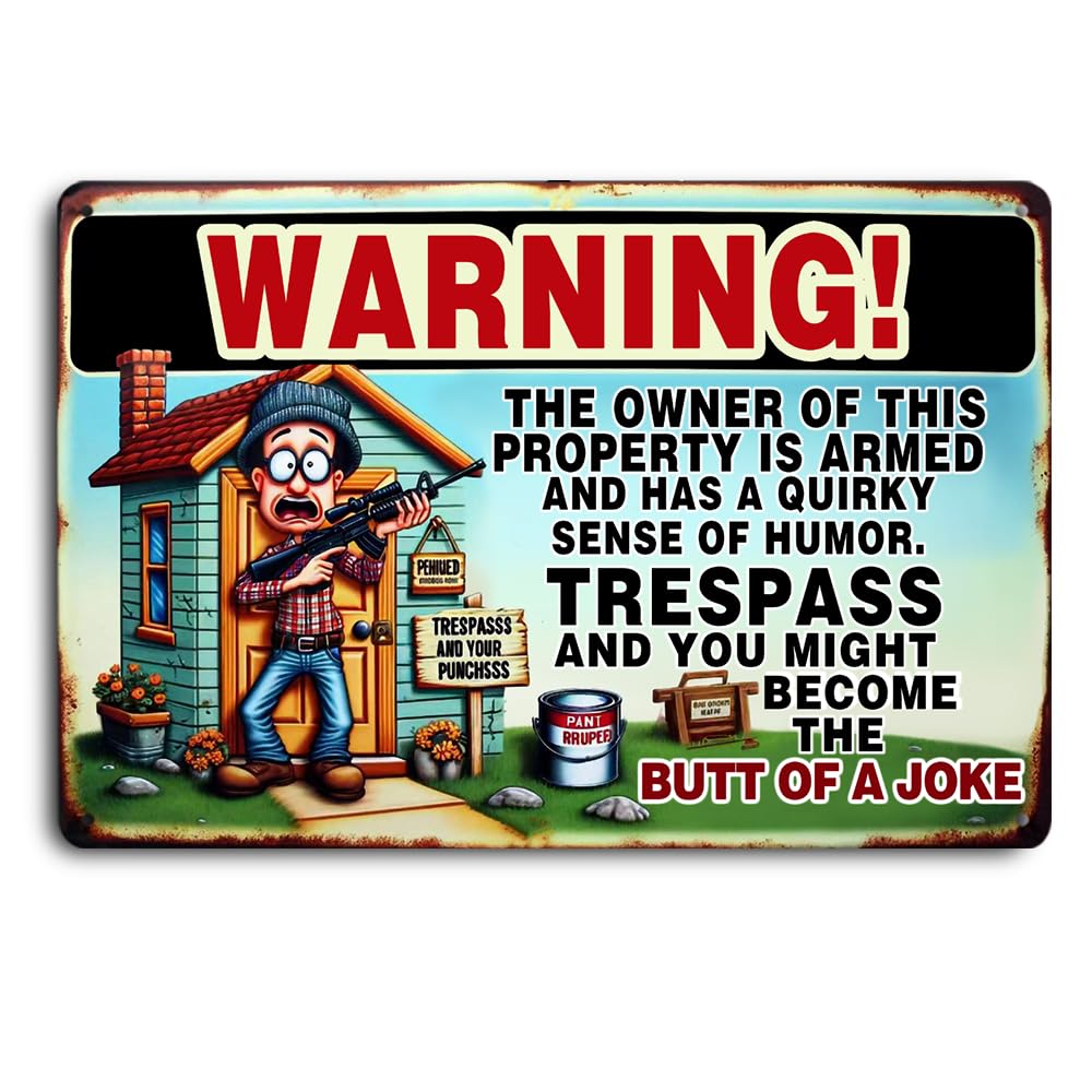 Amazon.com : Vintage Metal Tin Sign - Humorous Armed Owner Warning, No ...