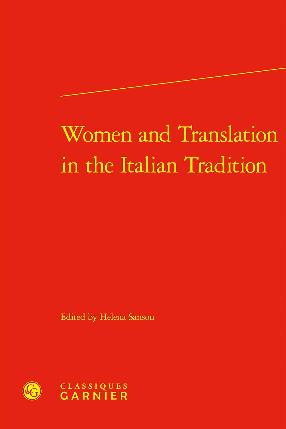 Women and Translation in the Italian Tradition : Collectif, Sanson ...