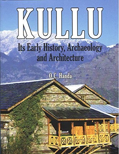 Buy Kullu: Its Early History, Archaelogy and Architecture Book Online ...