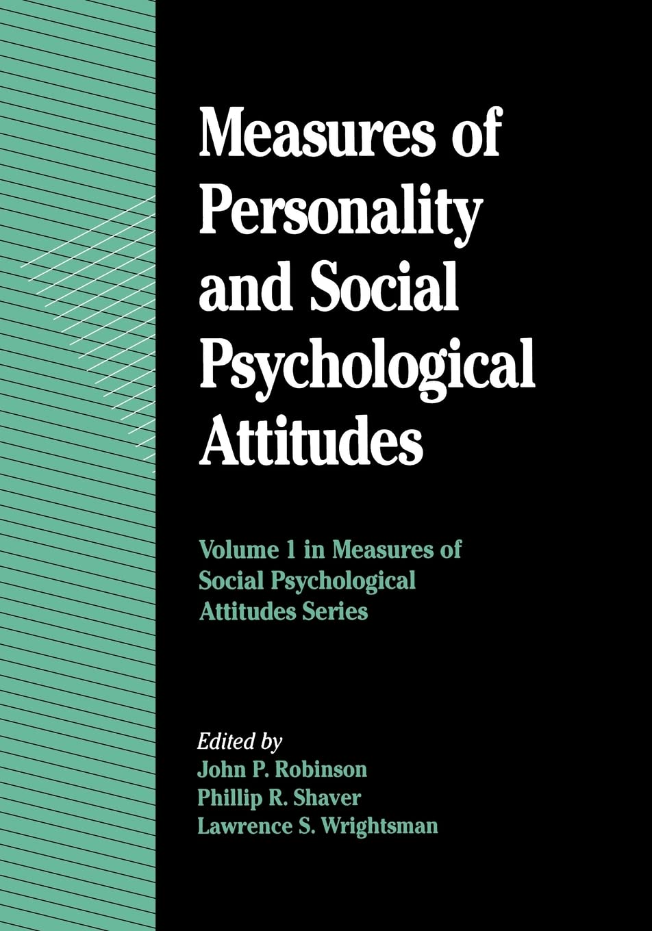 Measures of Personality and Social Psychological Attitudes (Volume 1 ...