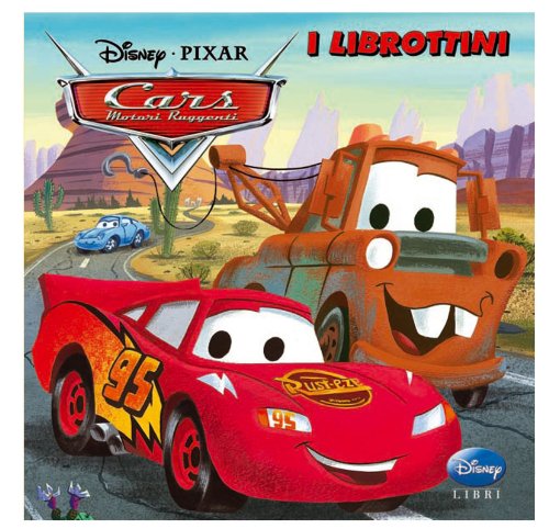 Cars. Motori ruggenti. Ediz. illustrata (I librottini) : Amazon.es: Libros