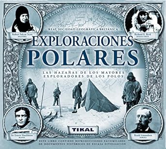 Exploraciones Polares. Hazañas De Los Mayores Exploradores (Personajes De La Historia ...