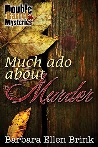 Much Ado About Murder (Double Barrel Mysteries Book 2) - Kindle edition ...