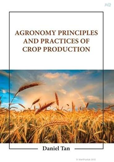 AGRONOMY PRINCIPLES AND PRACTICES OF CROP PRODUCTION (HB 2023): TAN D ...
