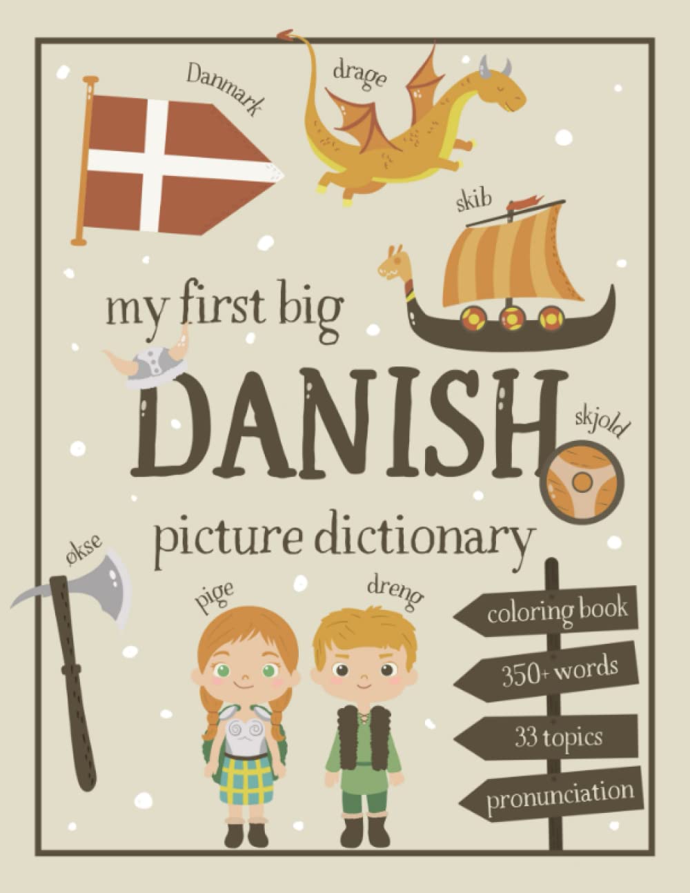 My First Big Danish Picture Dictionary: Two in One: Dictionary and ...