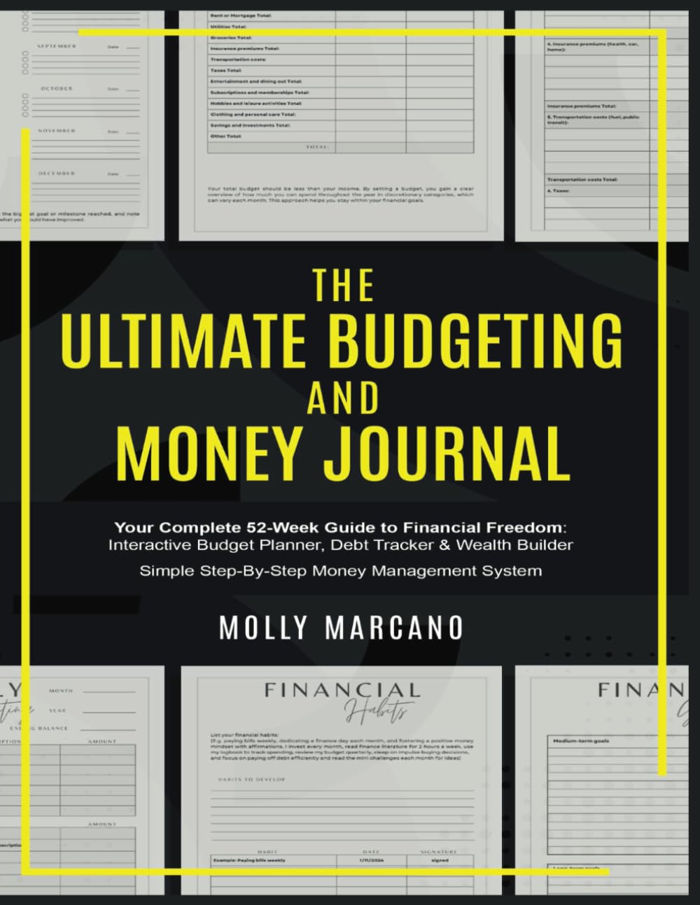 The Ultimate Budgeting & Money Journal: Your Complete 52-Week Guide to Financial Freedom ...