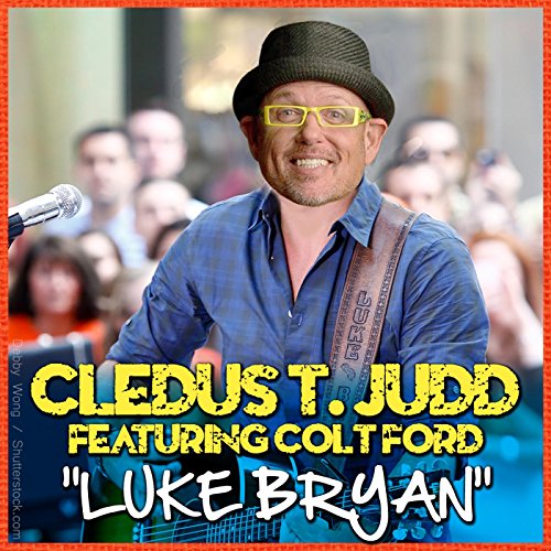 Play Luke Bryan (feat. Colt Ford) by Cledus T. Judd on Amazon Music ...