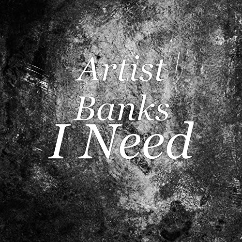Play I Need by Artist Banks on Amazon Music