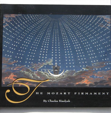 Mozart Firmament, The, Art, authenticity, and "Amadeus": Charles ...