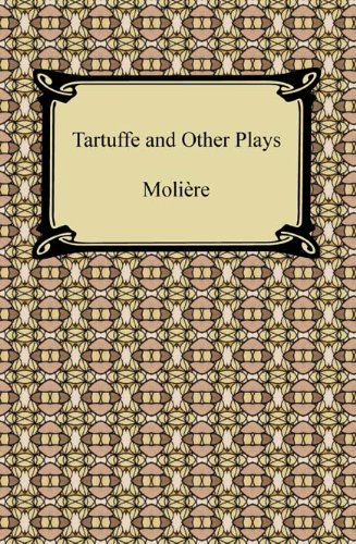 Tartuffe and Other Plays - Kindle edition by Molière. Literature ...