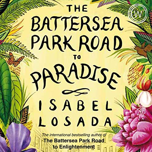 The Battersea Park Road to Enlightenment (Audio Download): Isabel ...