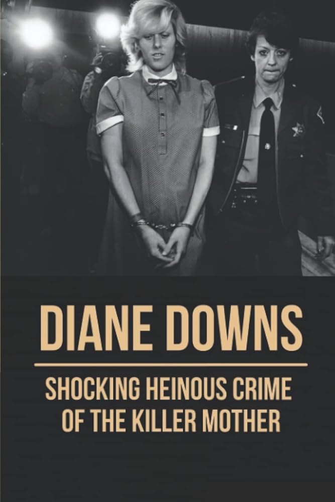 Diane Downs