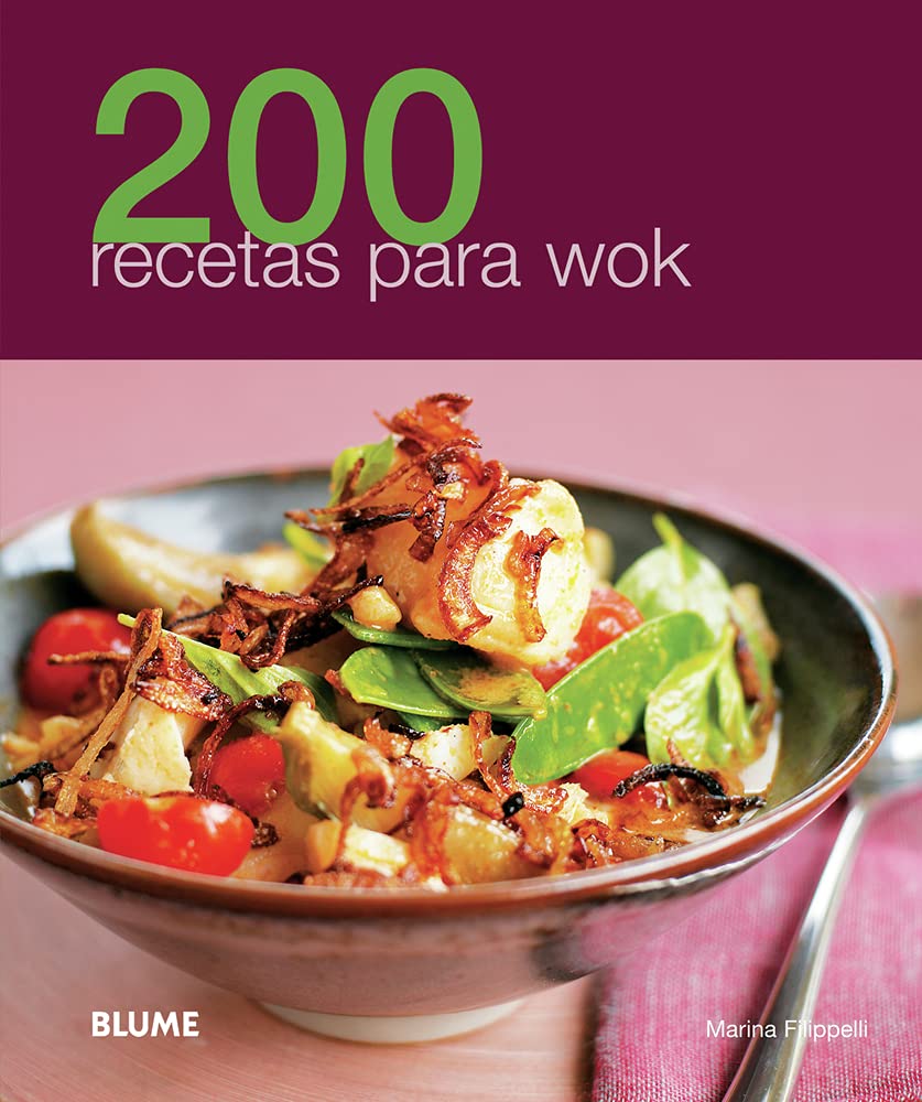 200 recetas para wok (Spanish Edition): Filippelli, Marina ...