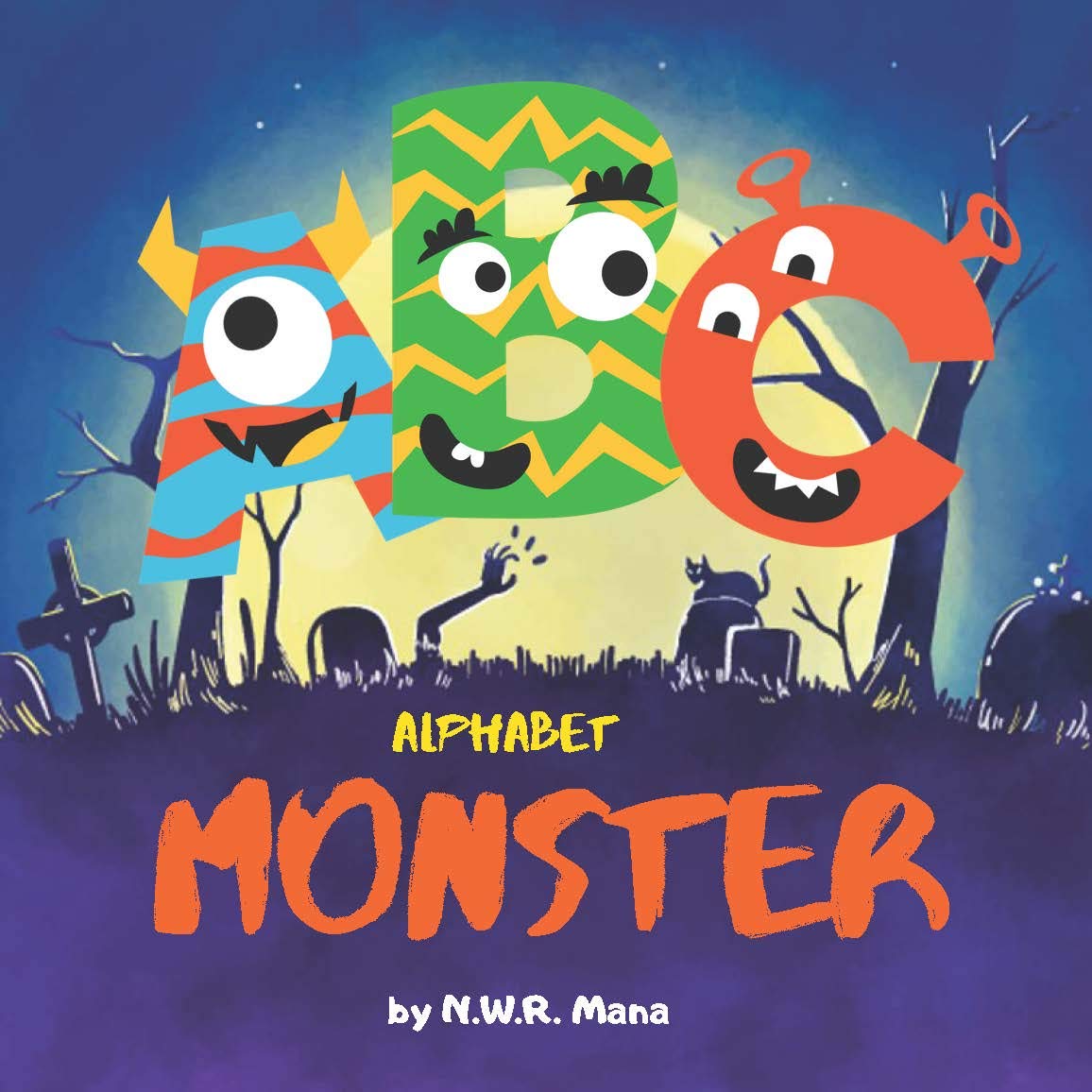 ABC : The Monster Alphabet for kid Ages 2-5: Funny and easy for kids ...