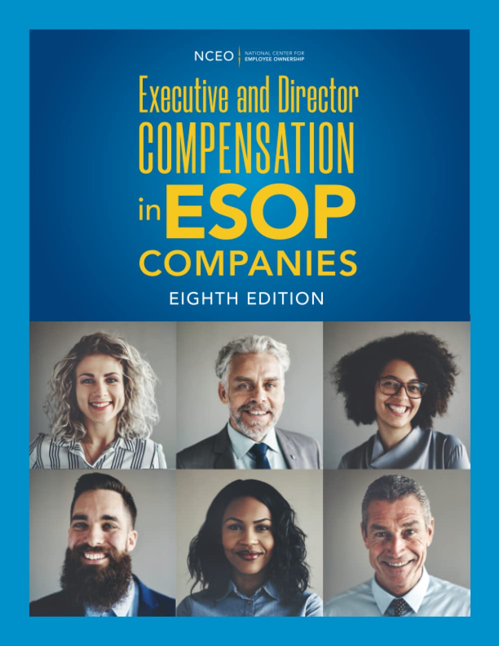 Executive and Director Compensation in ESOP Companies, 8th Ed: Rosen ...