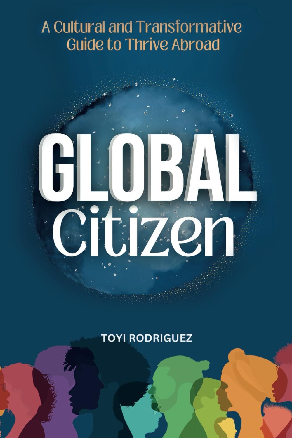 Amazon.com: Global Citizen: A Cultural and Transformative Guide to ...