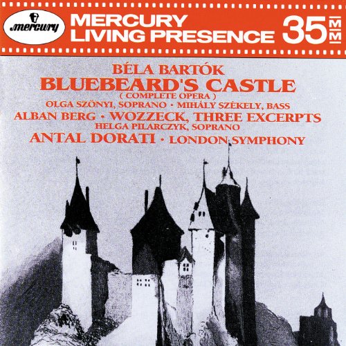 Bartók: Bluebeard's Castle / Berg: Wozzeck (excerpts) by London Symphony Orchestra and Antal ...