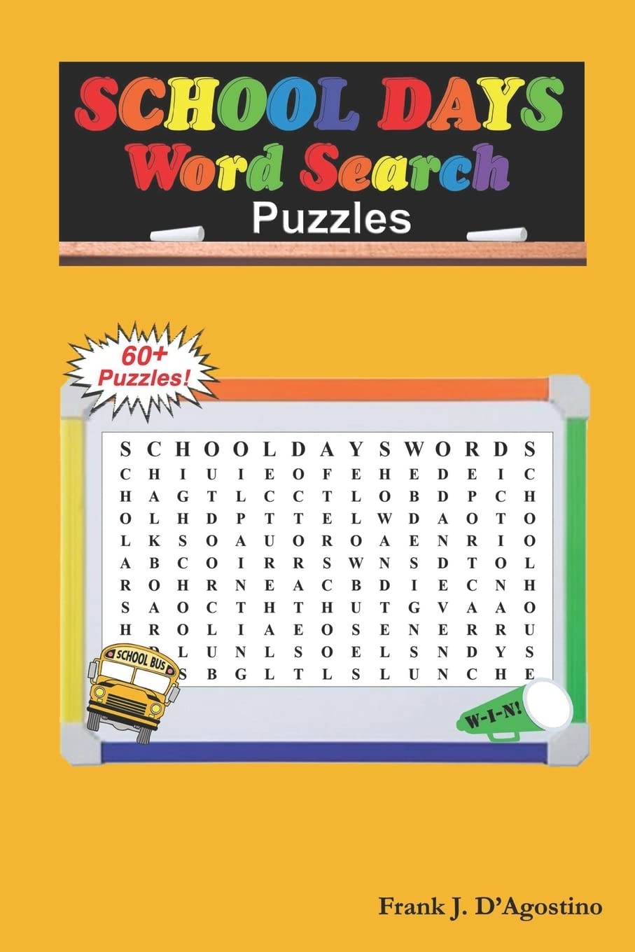School Days Word Search Puzzles: D'Agostino, Mr. Frank J ...