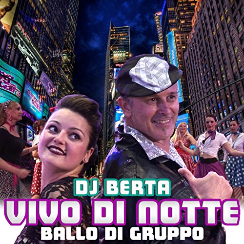 Amazon.com: Vivo di notte (Ballo di gruppo Rock 'n' Roll) : Dj Berta ...