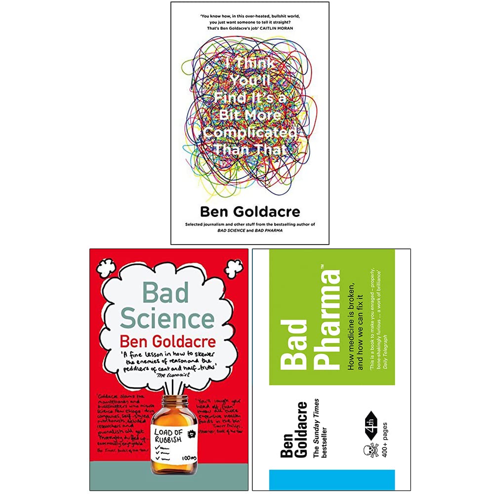 Ben Goldacre Collection 3 Books Set (I Think You’ll Find It’s a Bit ...