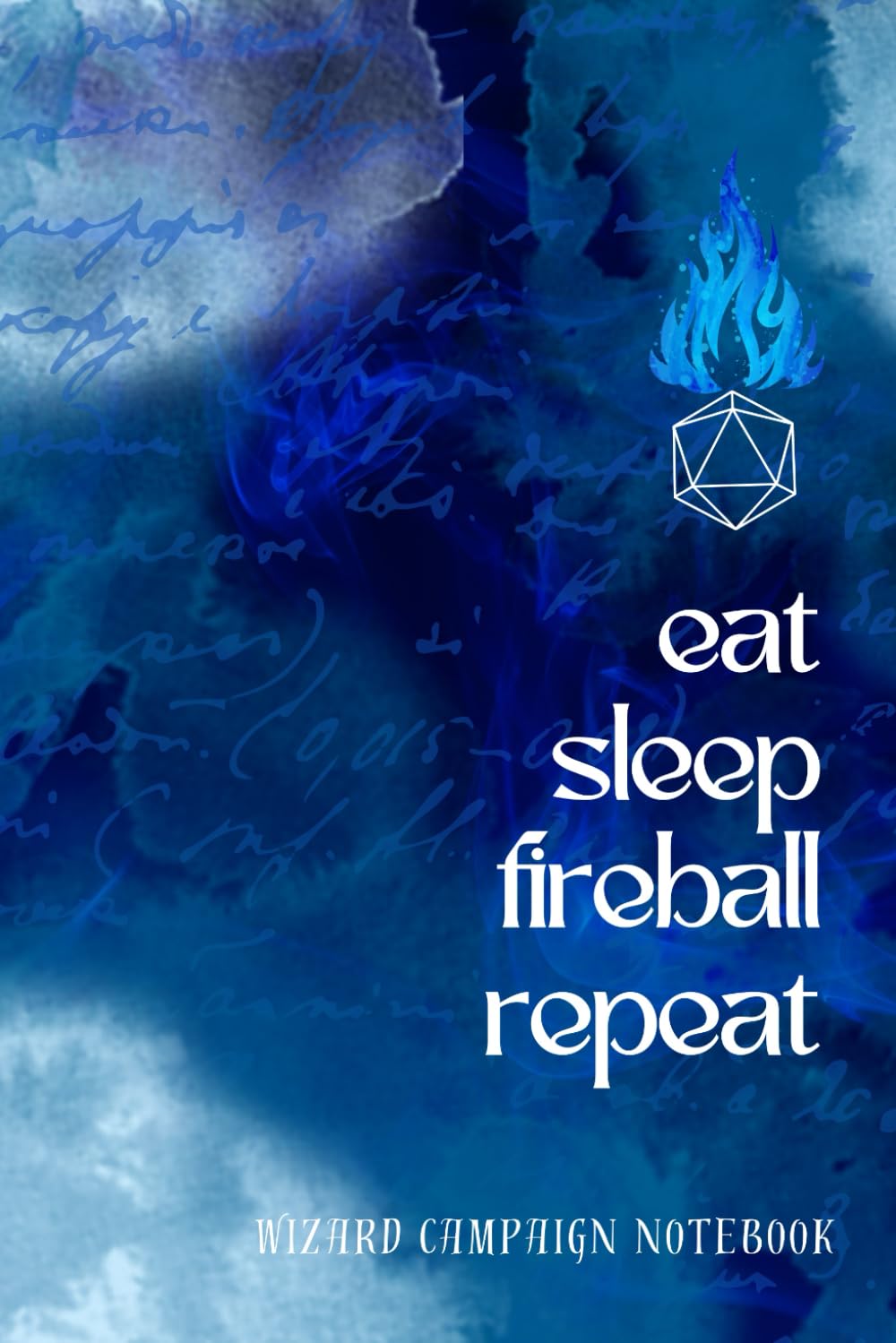 Wizard notebook dnd - eat sleep fireball repeat- campaign notebook dnd ...