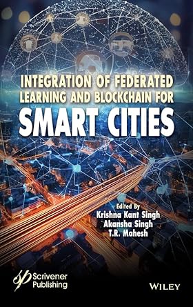 Integration of Federated Learning and Blockchain for Smart Cities ...