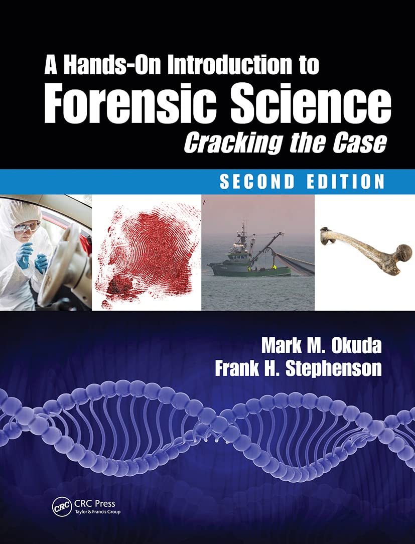 Amazon.com: A Hands-On Introduction to Forensic Science: Cracking the ...