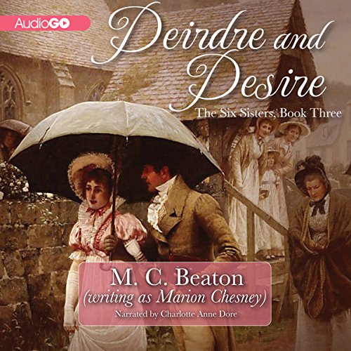 Amazon.com: Deirdre and Desire: The Six Sisters, Book 3 (Audible Audio ...
