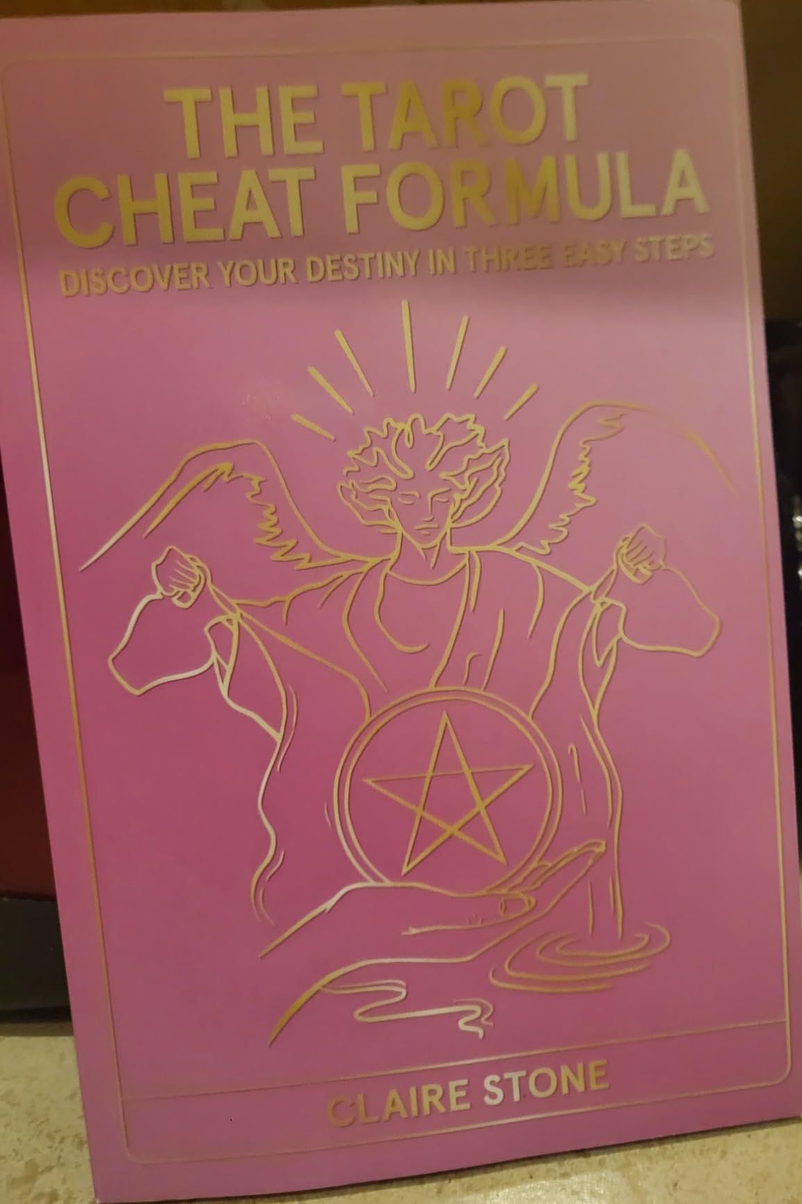 The Tarot Cheat Formula: Discover Your Destiny in Three Easy Steps ...