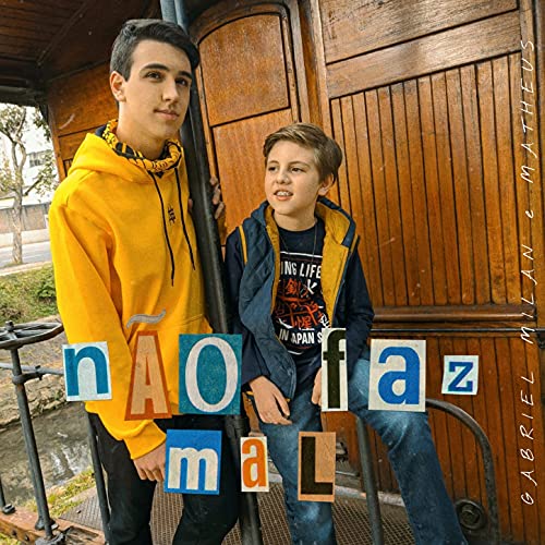 Écouter Não Faz Mal par Gabriel Milan & Matheus sur Amazon Music Unlimited