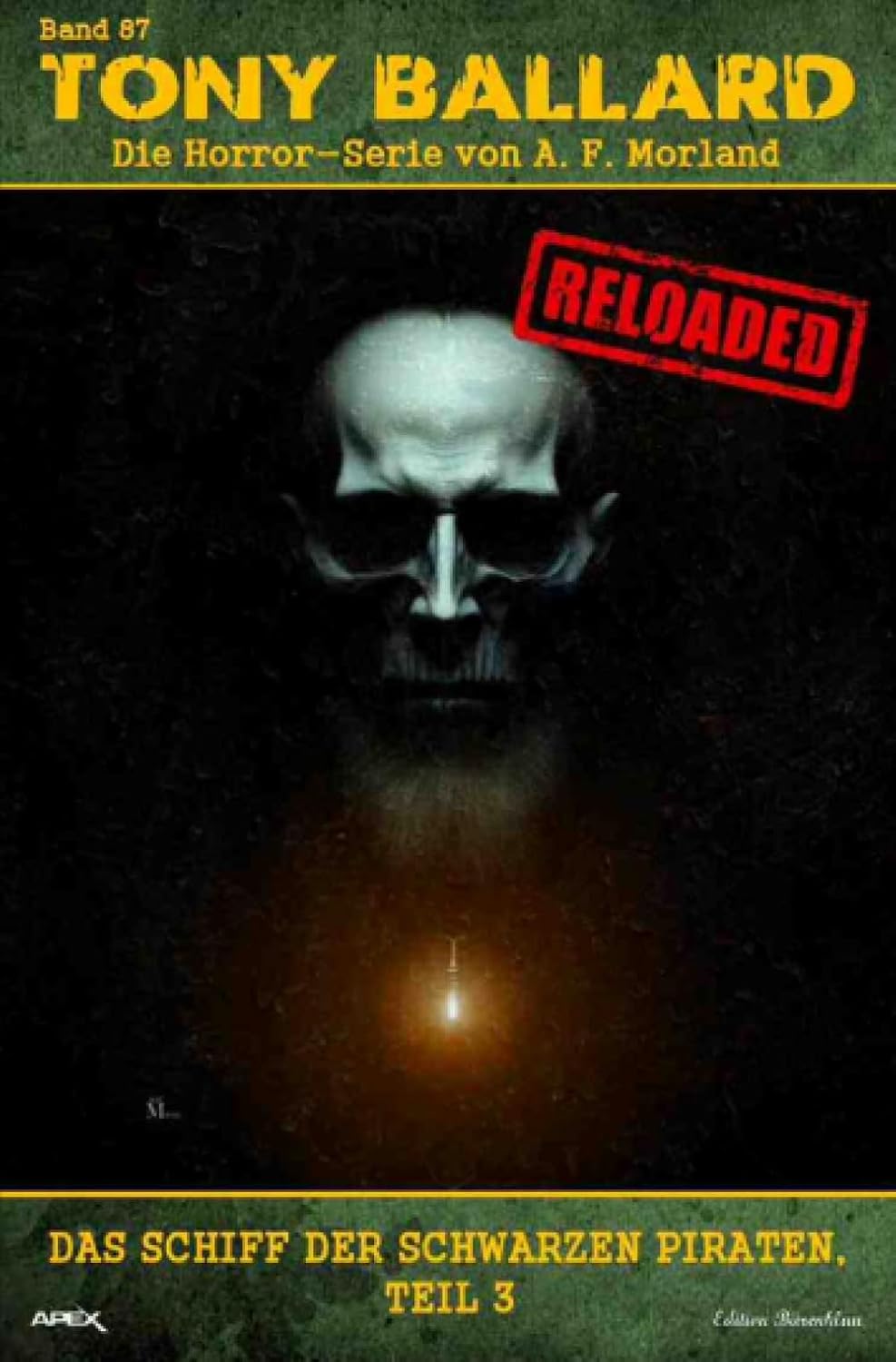 Tony Ballard - Reloaded, Band 87: Das Schiff der schwarzen Piraten ...