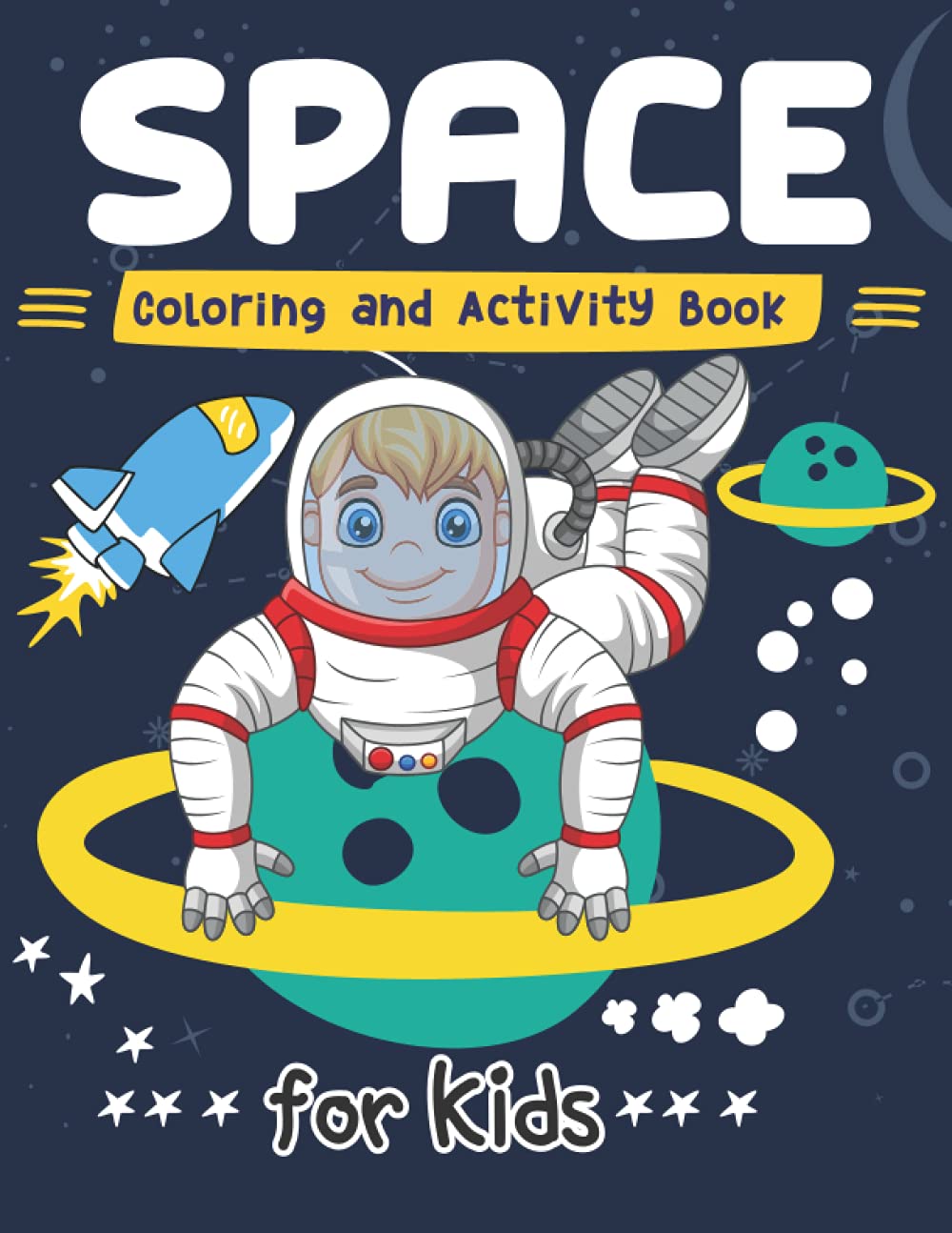 Buy Space Coloring and Activity Book for Kids: Fantastic Outer Space ...