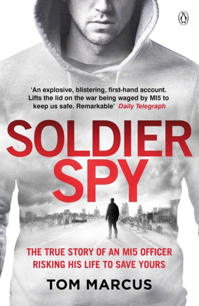 Soldier Spy: Marcus, Tom: 9781405927895: Amazon.com: Books