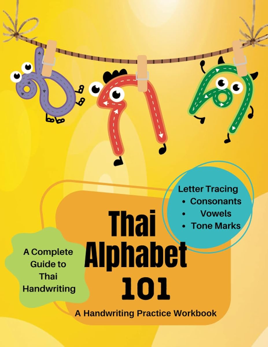Thai Alphabet 101 A Complete Guide To Thai Handwriting Thai ...