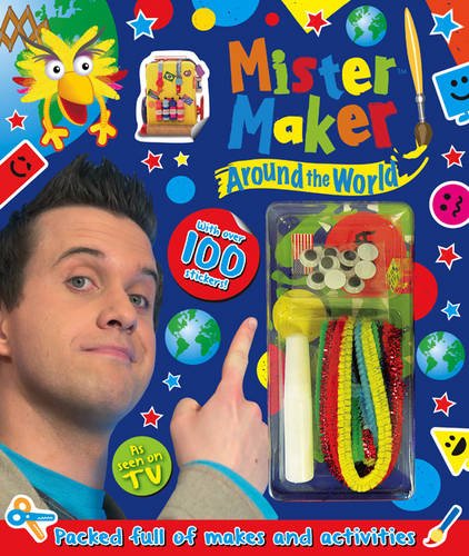 Mister Maker - Around the World: Amazon.co.uk: 9781781978054: Books
