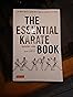 The Essential Karate Book: Companion Video Included: For White Belts ...