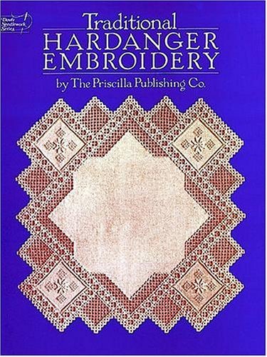 Traditional Hardanger Embroidery (Dover Needlework Series): Priscilla ...