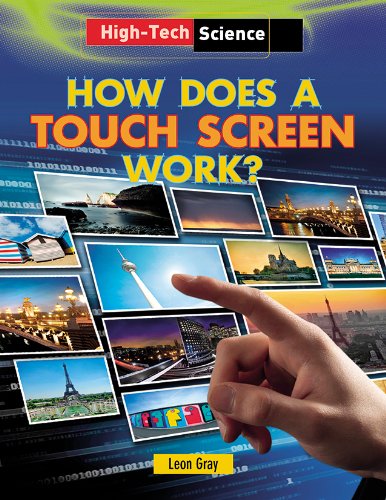 How Does a Touch Screen Work? (High-Tech Science) : Gray, Leon: Amazon ...