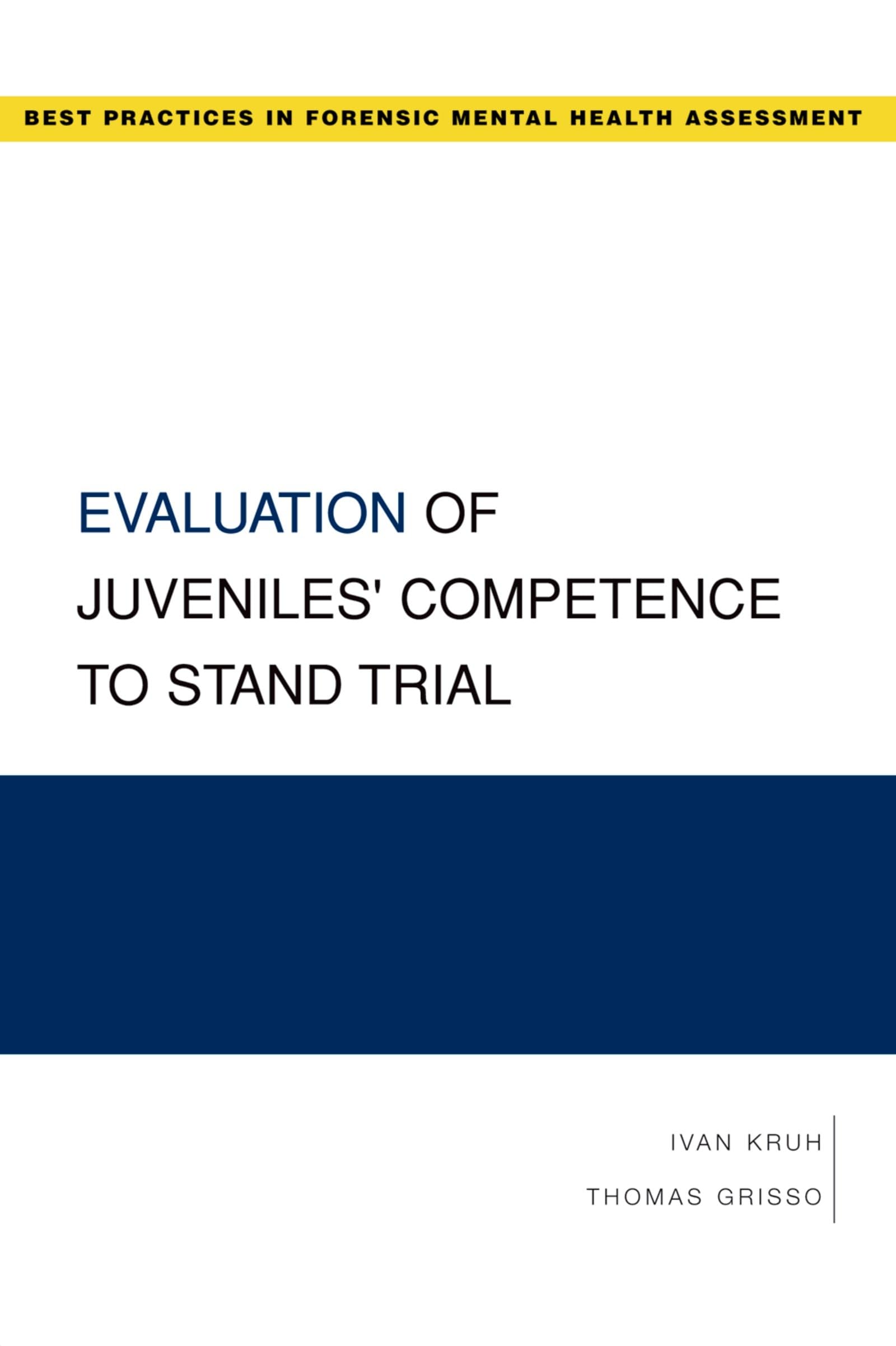 Evaluation of Juveniles' Competence to Stand Trial (Best Practices in ...